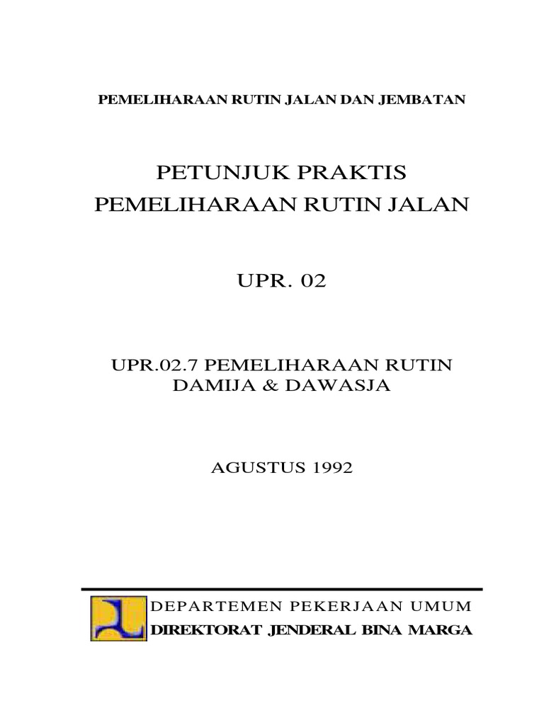 Petunjuk Praktis Pemeliharaan Rutin Jalan Upr 027 Pemeliharaan Rutin ...