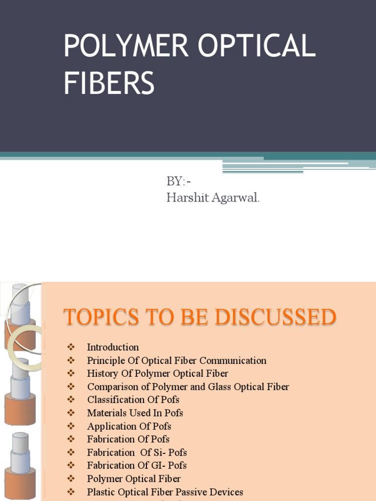 Fabrication Techniques and Applications of Polymer Optical Fibers | PDF ...