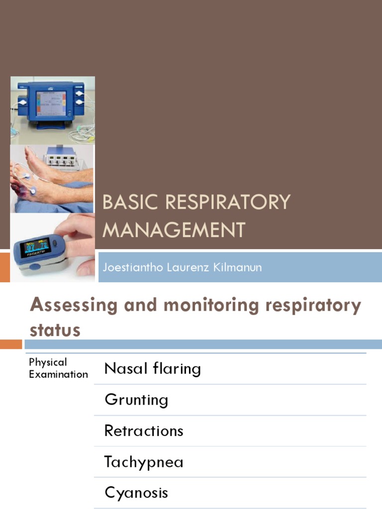 Basic Respiratory Management | PDF | Pulmonology | Respiration