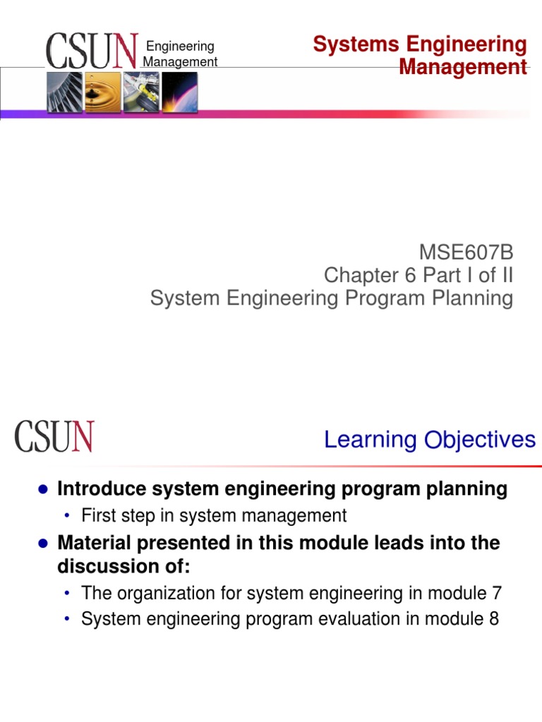 Systems Engineering Management: MSE607B Chapter 6 Part I of II System ...
