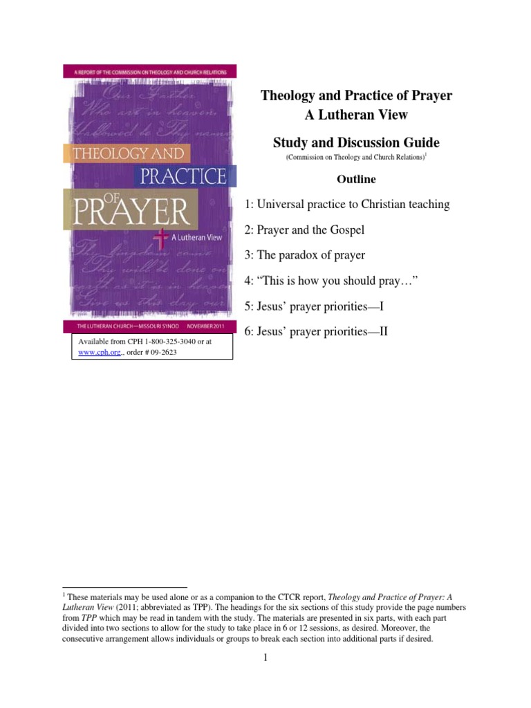 Theology and Practice of Prayer A Lutheran View Study and Discussion ...