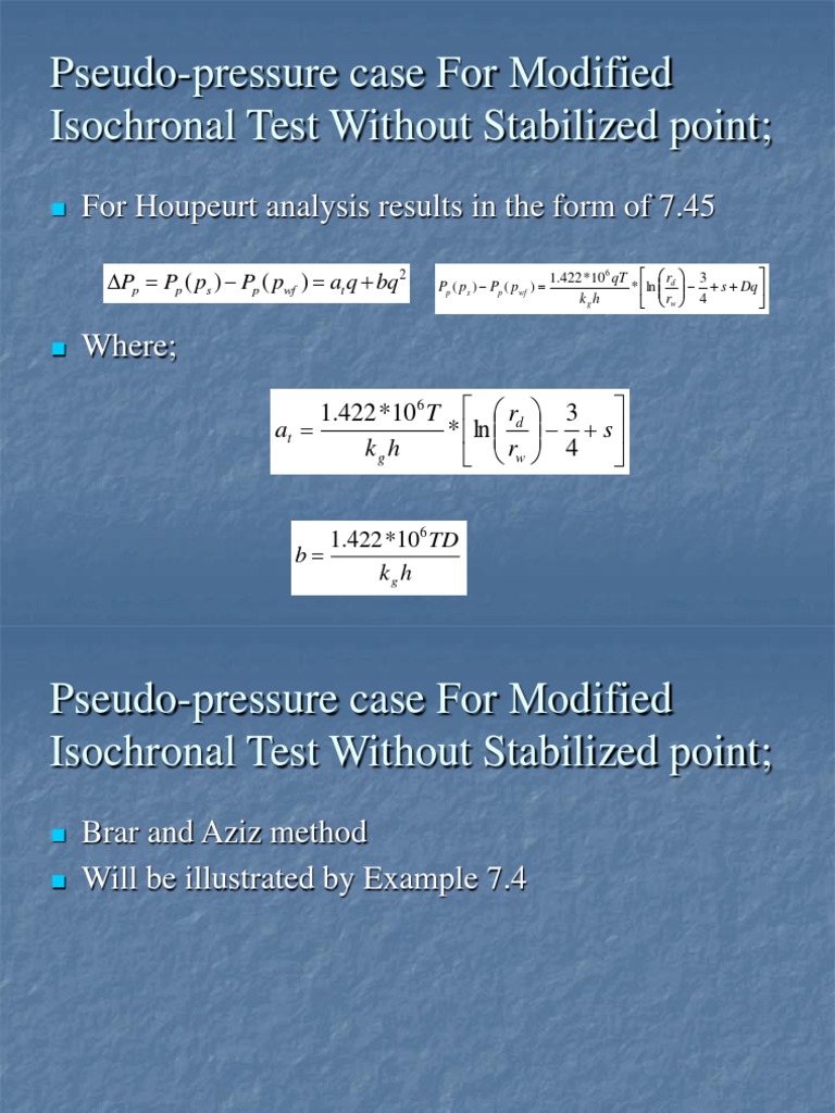 Pseudo-Pressure Case For Modified Isochronal Test Without Stabilized ...