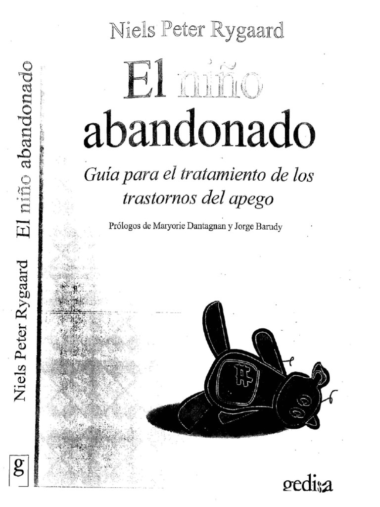 Peter Rygaard, Niels. El Niño Abandonado. Guía para El Tratemitno de ...