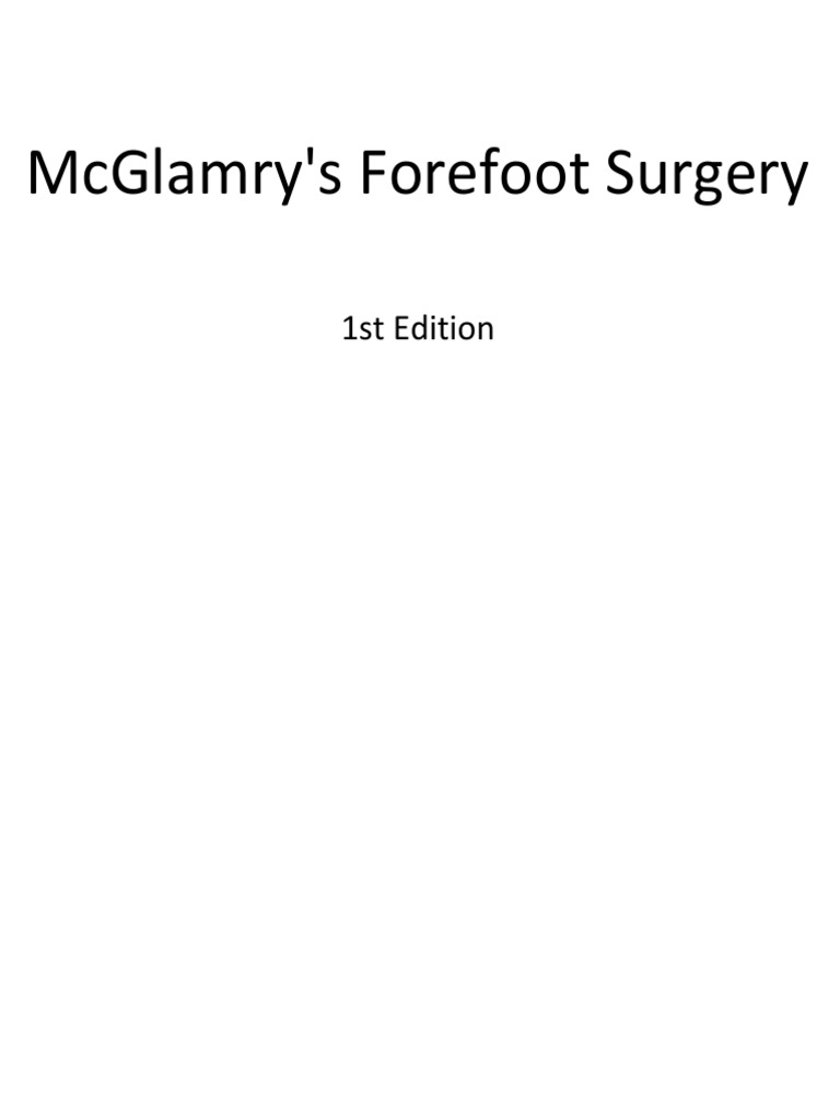 McGlamry's Forefoot Surgery | PDF | Nail (Anatomy) | Toe