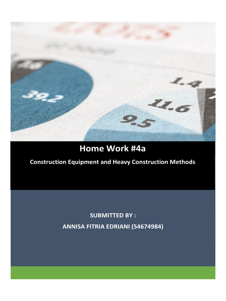 Home Work #4a: Construction Equipment and Heavy Construction Methods ...