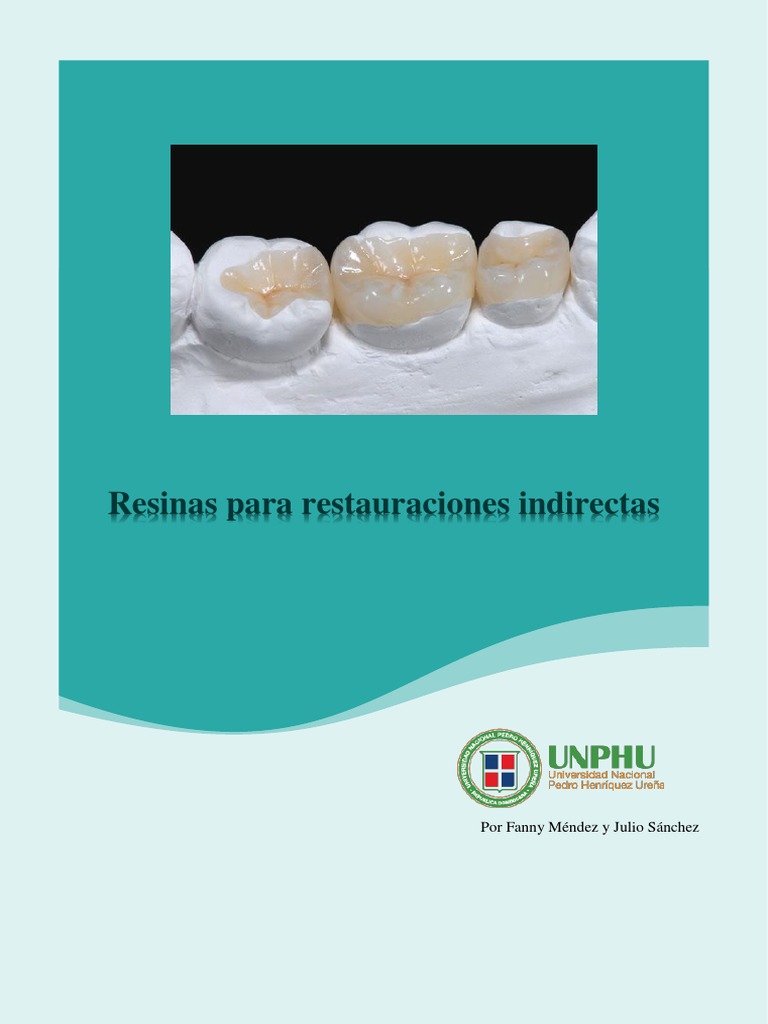 Resinas Indirectas | PDF | Compuesto Dental | Dentadura postiza