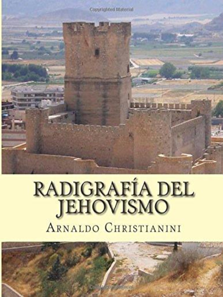 CHRISTIANINI, Arnaldo - Radiografia Del Jehovismo PDF | PDF | Yahvé ...