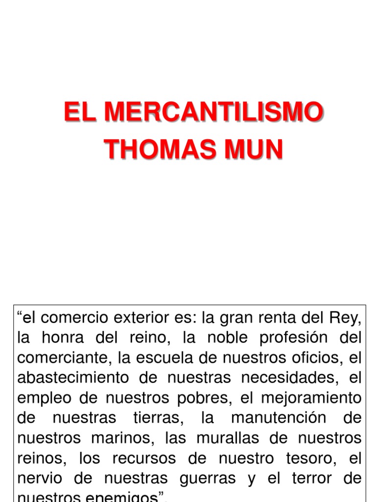 thomas mun | Comercio | Mercantilismo