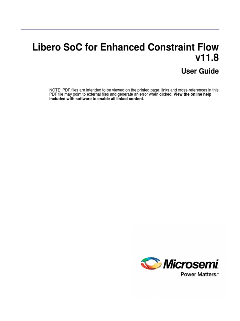 Libero SoC For Enhanced Constraint Flowv11.8 User Guide | PDF ... Libero SoC For Enhanced Constraint Flowv11.8 User Guide | PDF ...