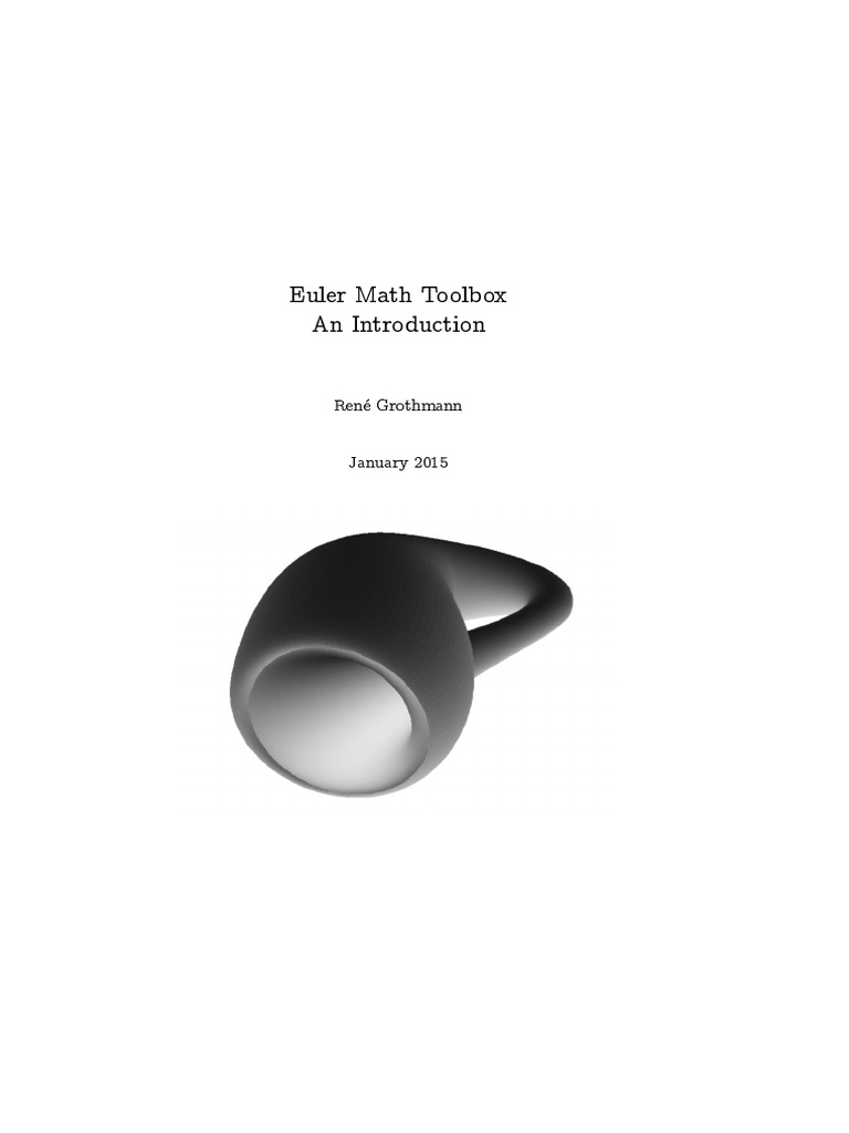 Euler Math Toolbox An Introduction: Rene Grothmann January 2015 | PDF ...