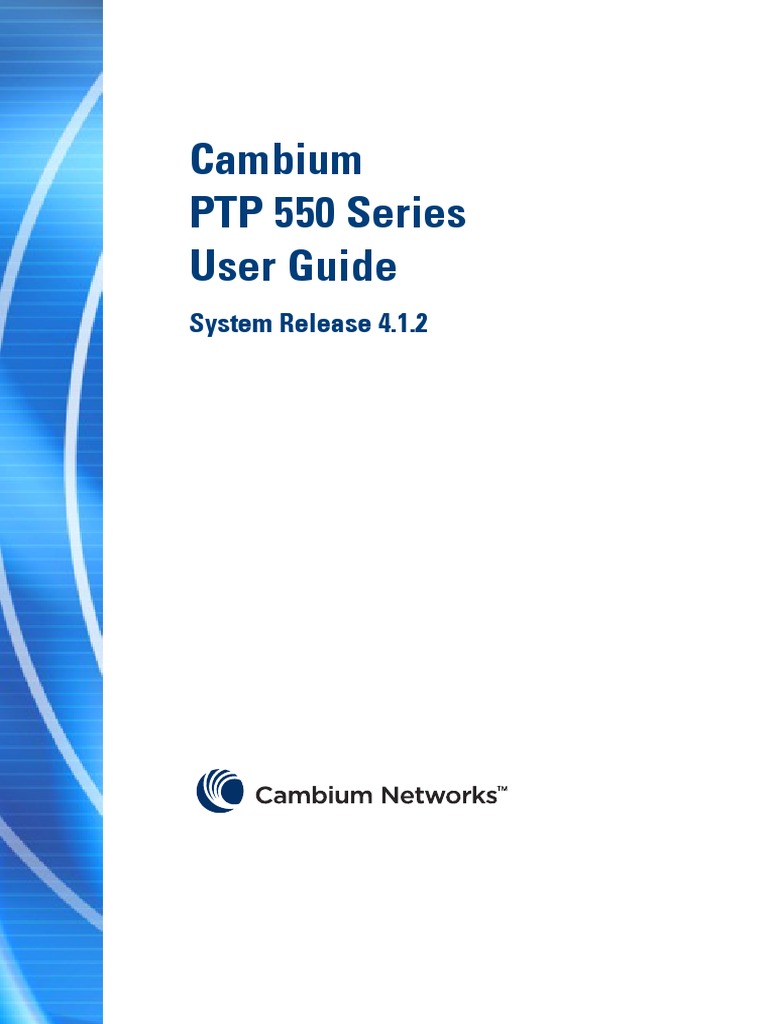 PTP 550 User Guide v4.1.2 | PDF | Cable Television | Computer Network