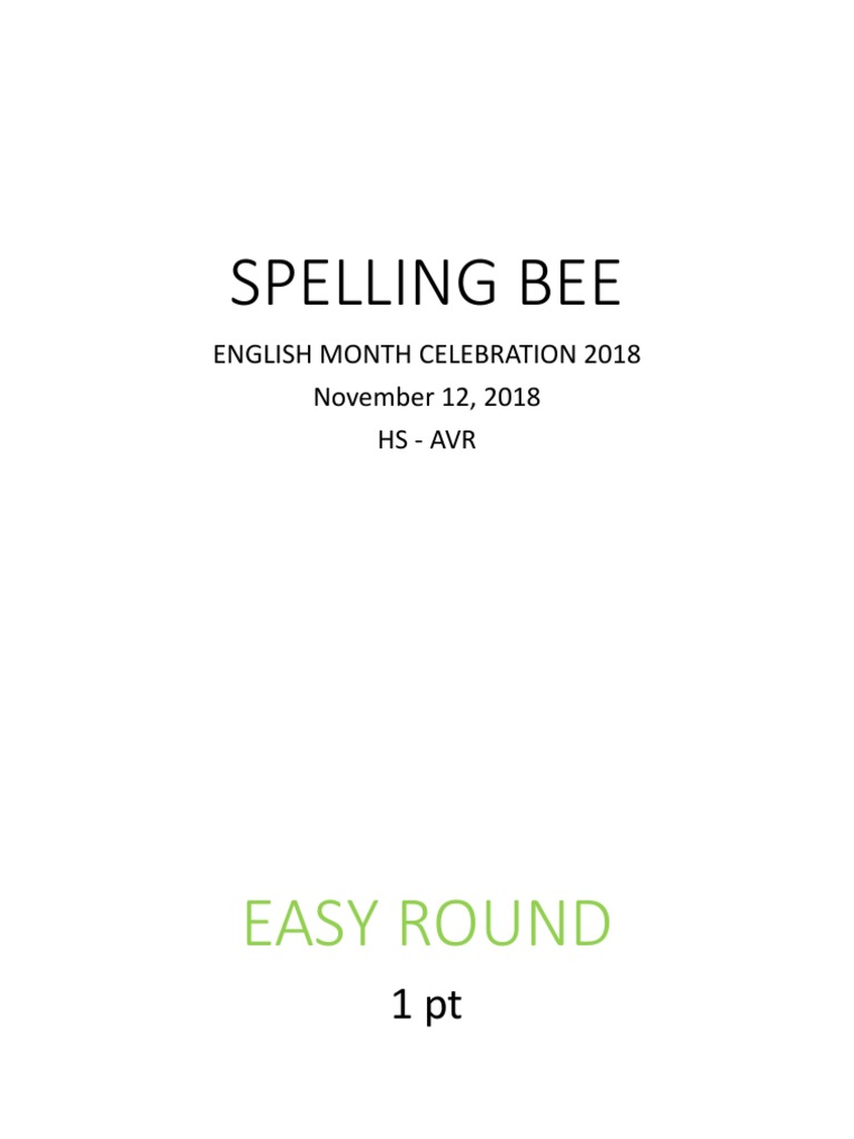 Spelling Bee: English Month Celebration 2018 November 12, 2018 Hs - Avr ...