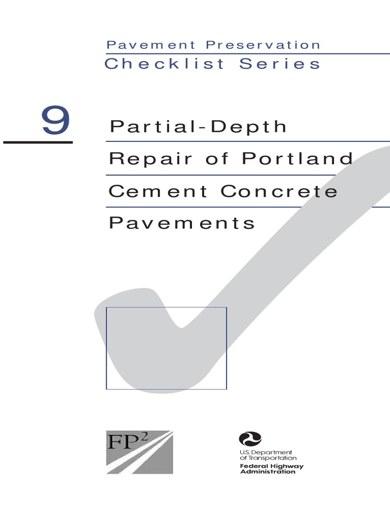 Partial-Depth Repair of Portland Cement Concrete Pavements: Checklist ...