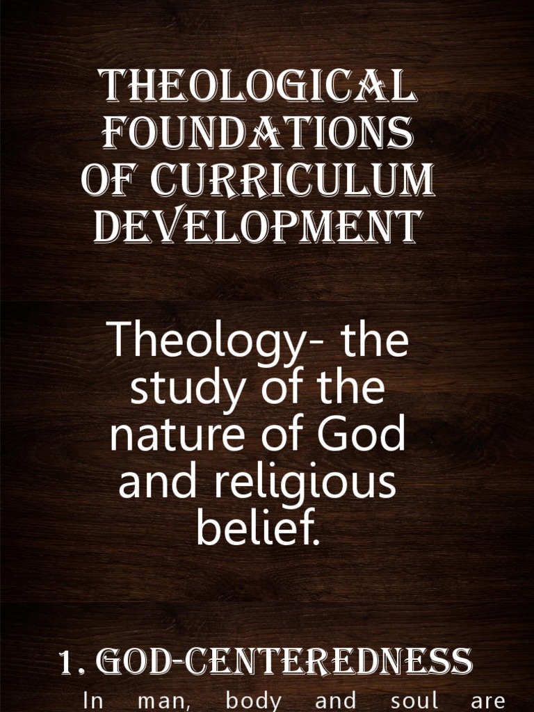 Theological Foundations of Curriculum Development | PDF