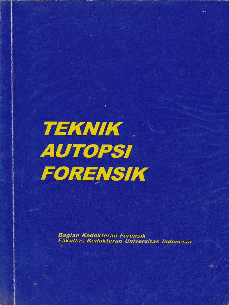 Teknik Autopsi Forensik | PDF