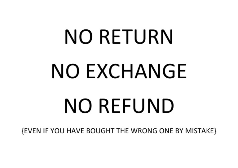 No Return, Exchange, or Refund Policy | PDF
