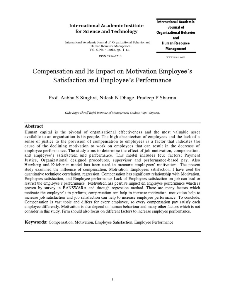 Compensation and Its Impact On Motivation Employee S Satisfaction and Employee S Performance ...