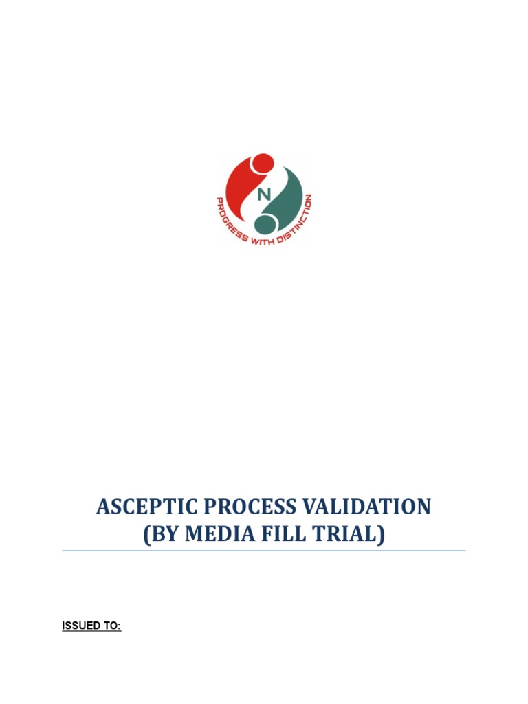 Aseptic Process Validation (By Media Fill Trial) | PDF | Sterilization (Microbiology ...