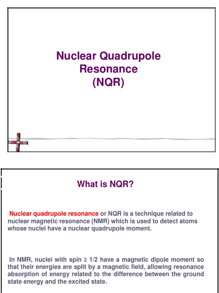 Nuclear Quadrupole Resonance (NQR) | PDF | Nuclear Magnetic Resonance | Physical Chemistry