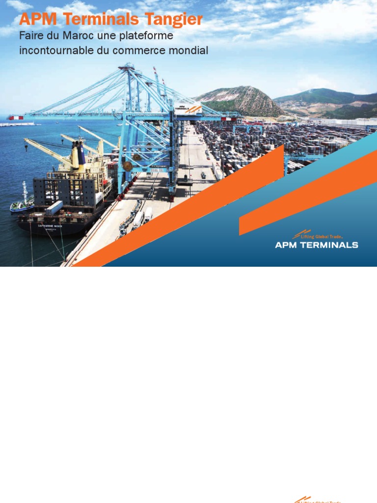 APM Terminals Tangier: Faire Du Maroc Une Plateforme Incontournable Du ...