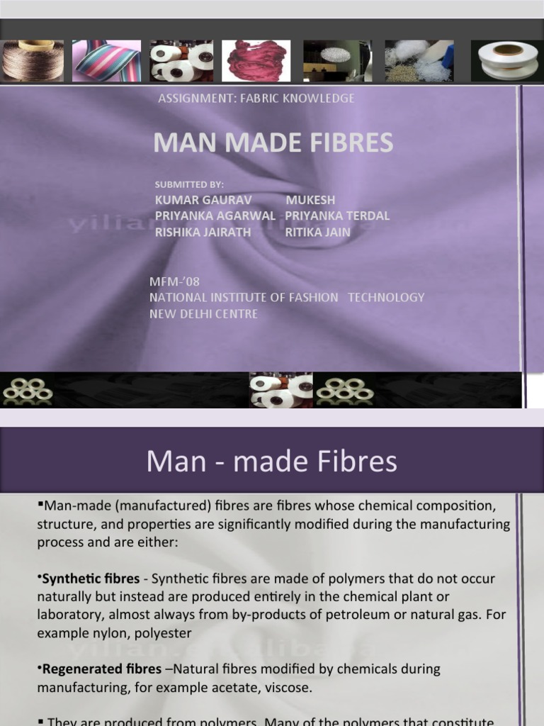 Man Made Fibres: Assignment: Fabric Knowledge | PDF | Rayon | Fibers