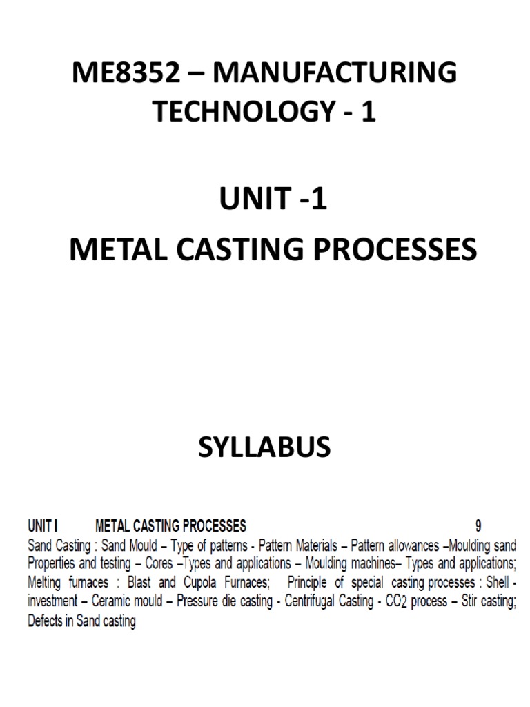 Unit - I Metal Casting Pprocess | PDF | Casting (Metalworking) | Crafts