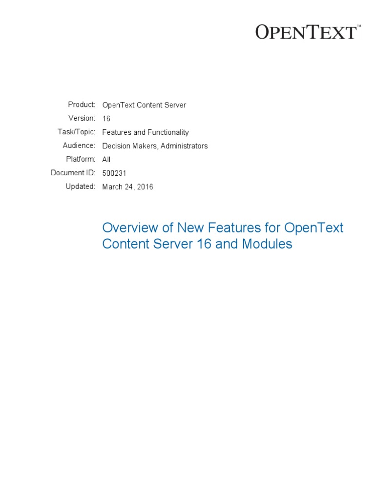 Overview of New Features For Opentext Content Server 16 and Modules ...