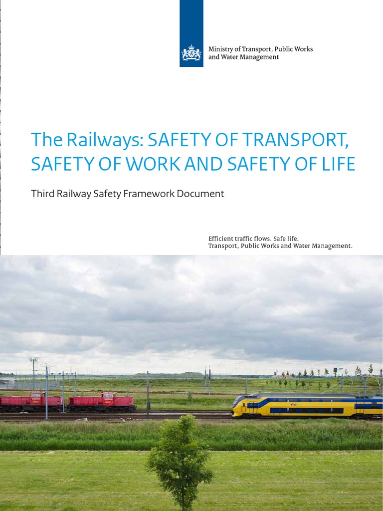 The Railways Safety of Transport Safety of Work and Safety of Life ...