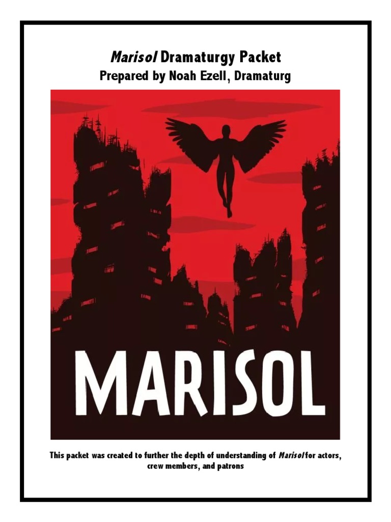 Marisol Dramaturgy Packet | PDF | Immigration | Catholic Church