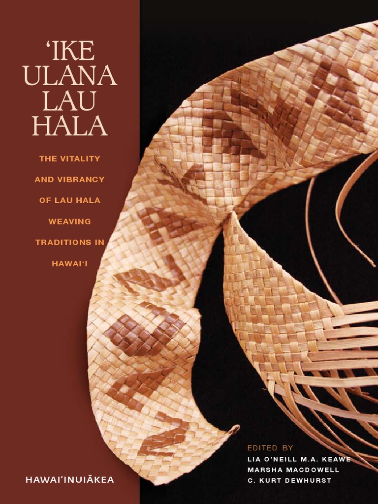 `Ike_Ulana_Lau_Hala_The_Vitality_and_Vibrancy_of_Lau_Hala_Weaving ...