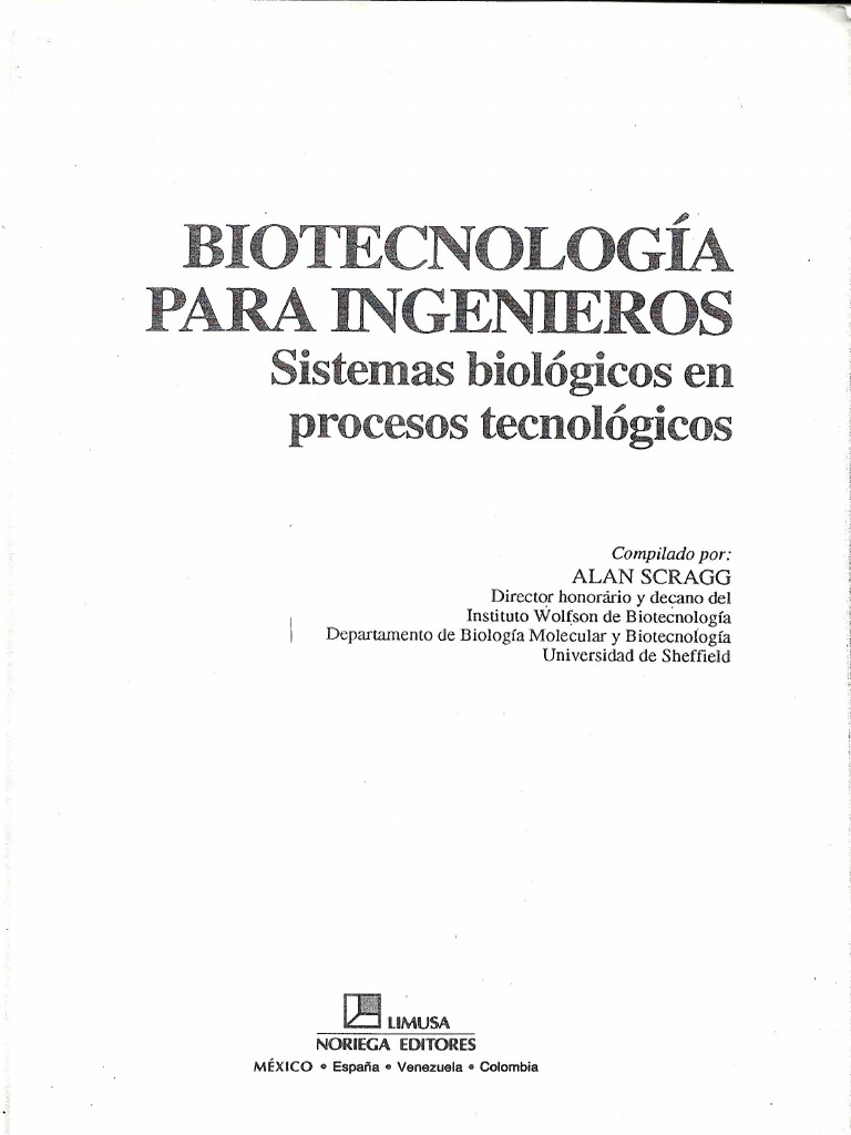 Biotecnologia para Ingenieros Sistemas Biologicos en Procesos ...