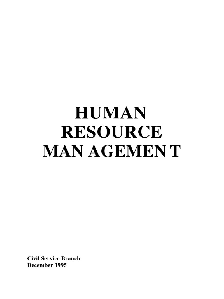 Human Resource Man Agemen T: Civil Service Branch December 1995 | PDF ...