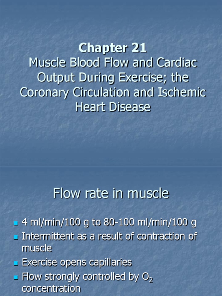 Chapter 21 Muscle Blood Flow | PDF | Coronary Circulation | Vasodilation