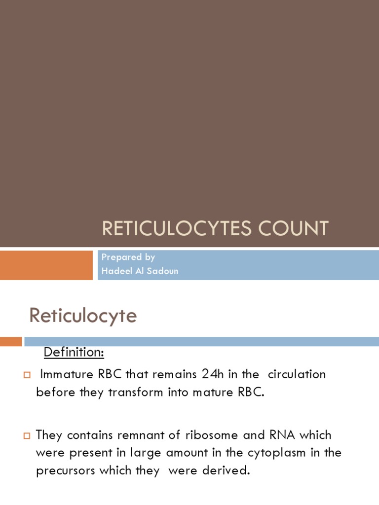 Understanding Reticulocyte Counts: A Guide to Principles, Methodology ...