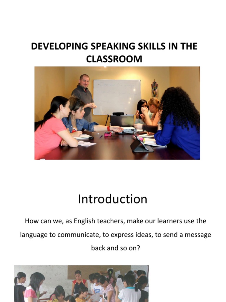 Developing Speaking Skills in The Classroom | PDF | Speech | Fluency