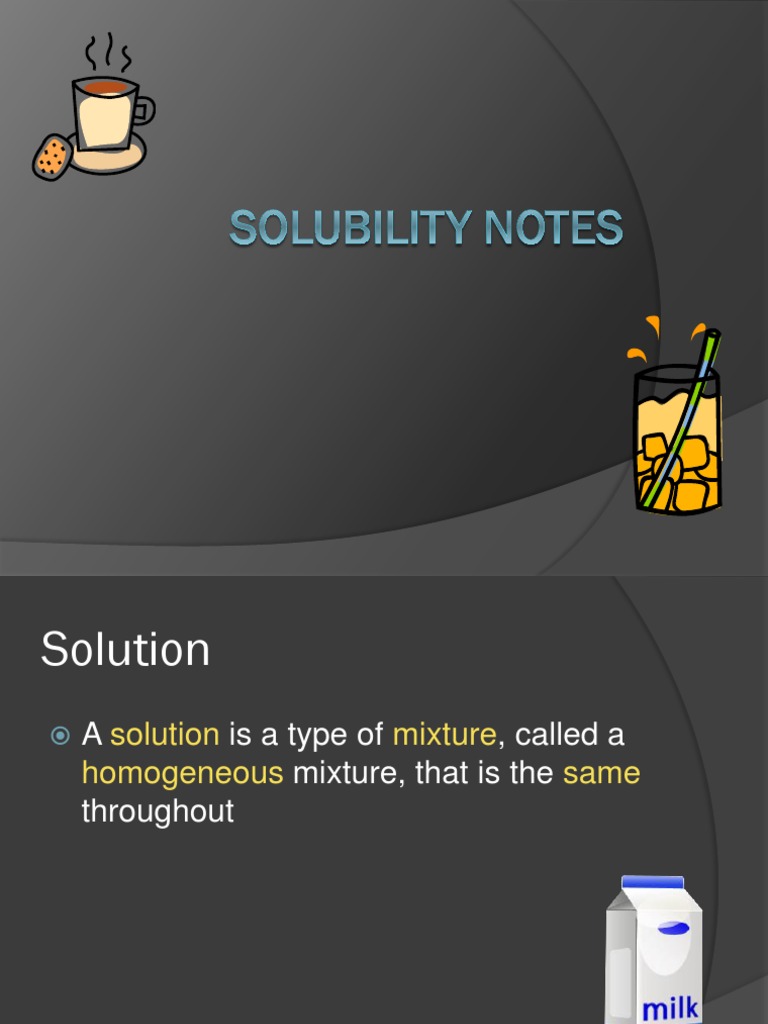 Solubility Notes | PDF | Solution | Solubility