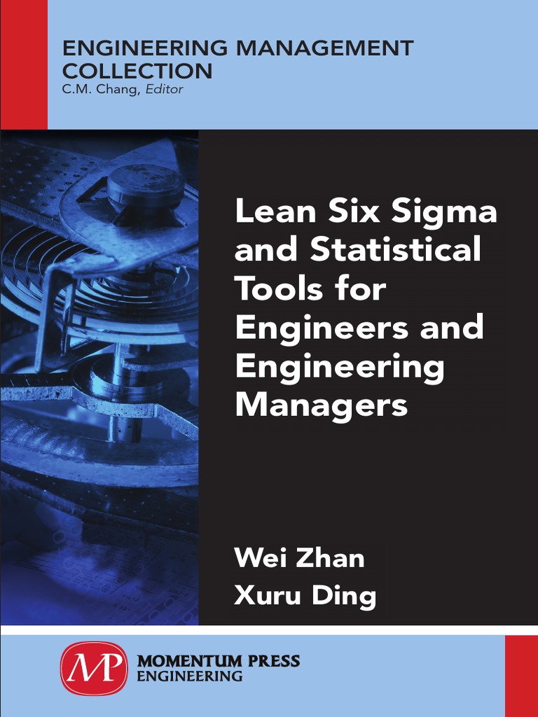Lean Six Sigma and Statistical Tools For Engineers and Engineering ...