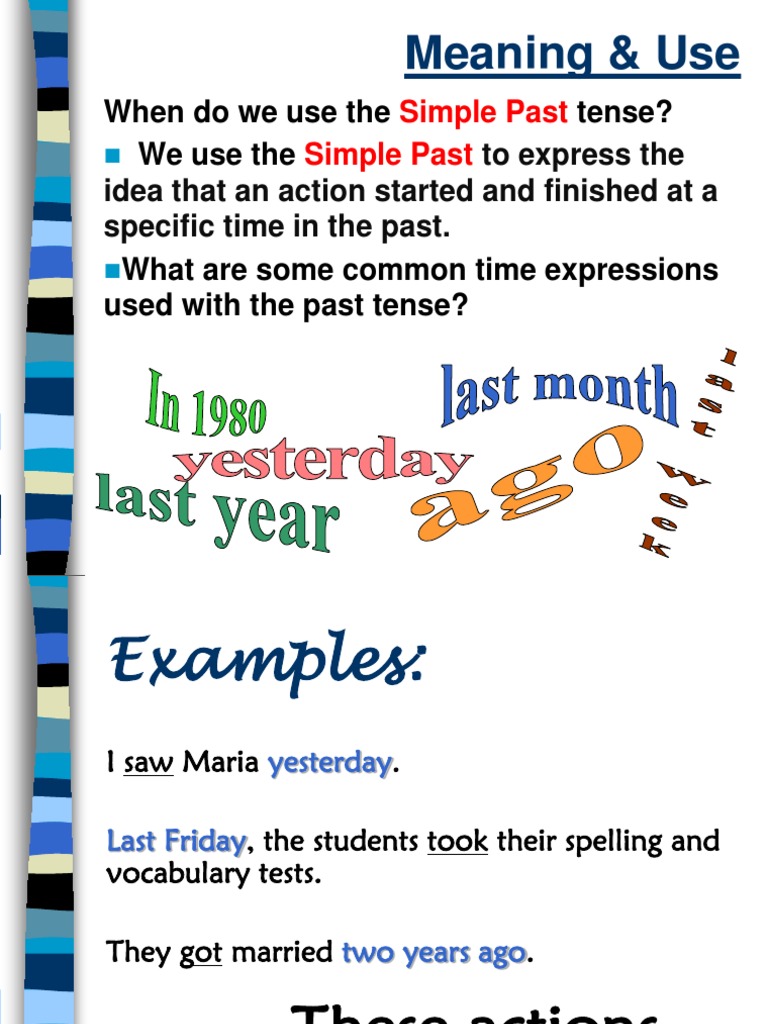 Meaning & Use: When Do We Use The Tense? We Use The | PDF | Grammatical ...