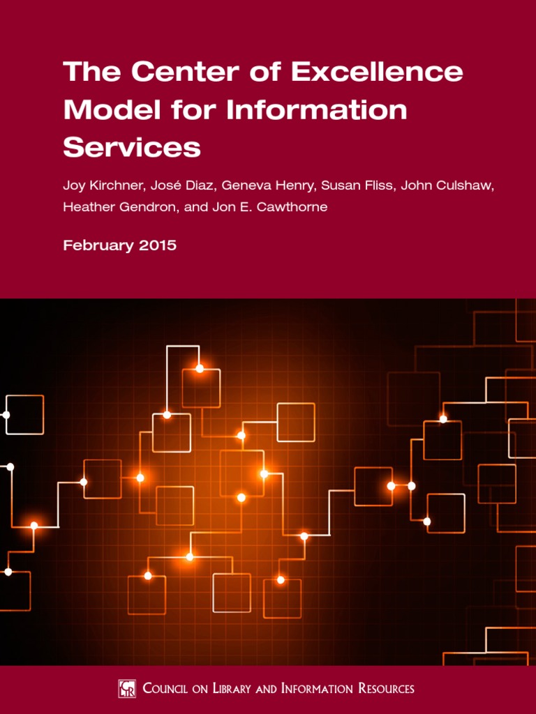 The Center of Excellence Model For Information Services: February 2015 ...
