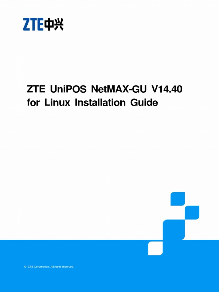 ZTE UniPOS NetMAX-GU V14.40 For Linux Installation Guide | PDF | Trademark | Databases