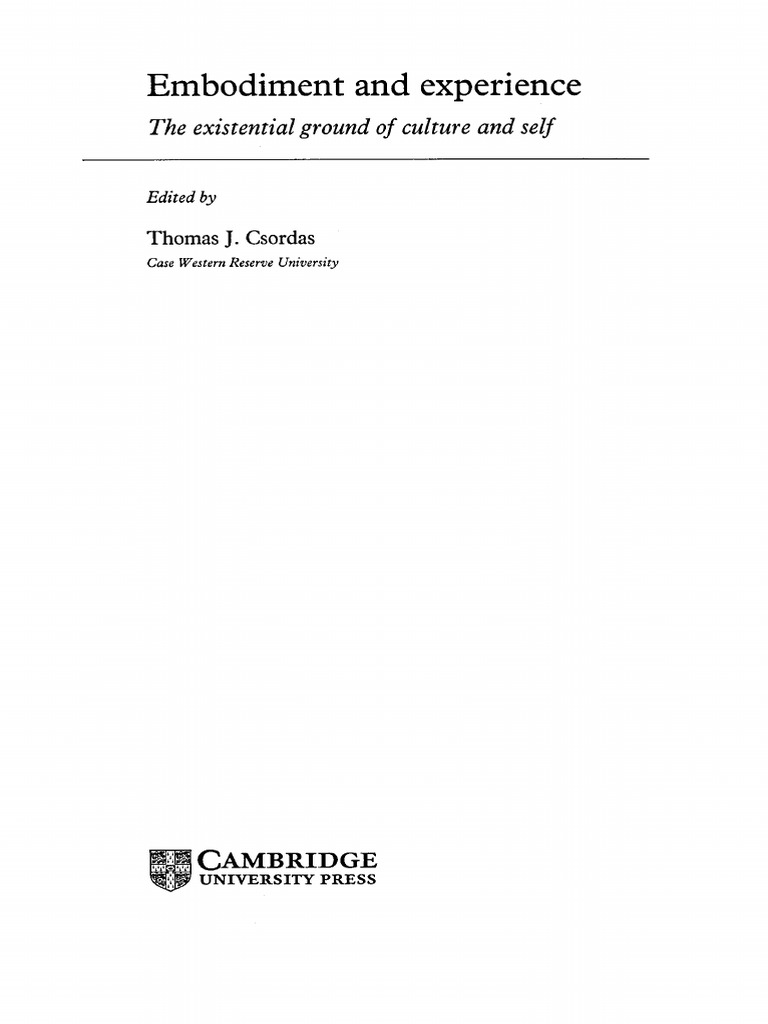 Embodiment and Experience The Existential Ground of Culture and Self ...