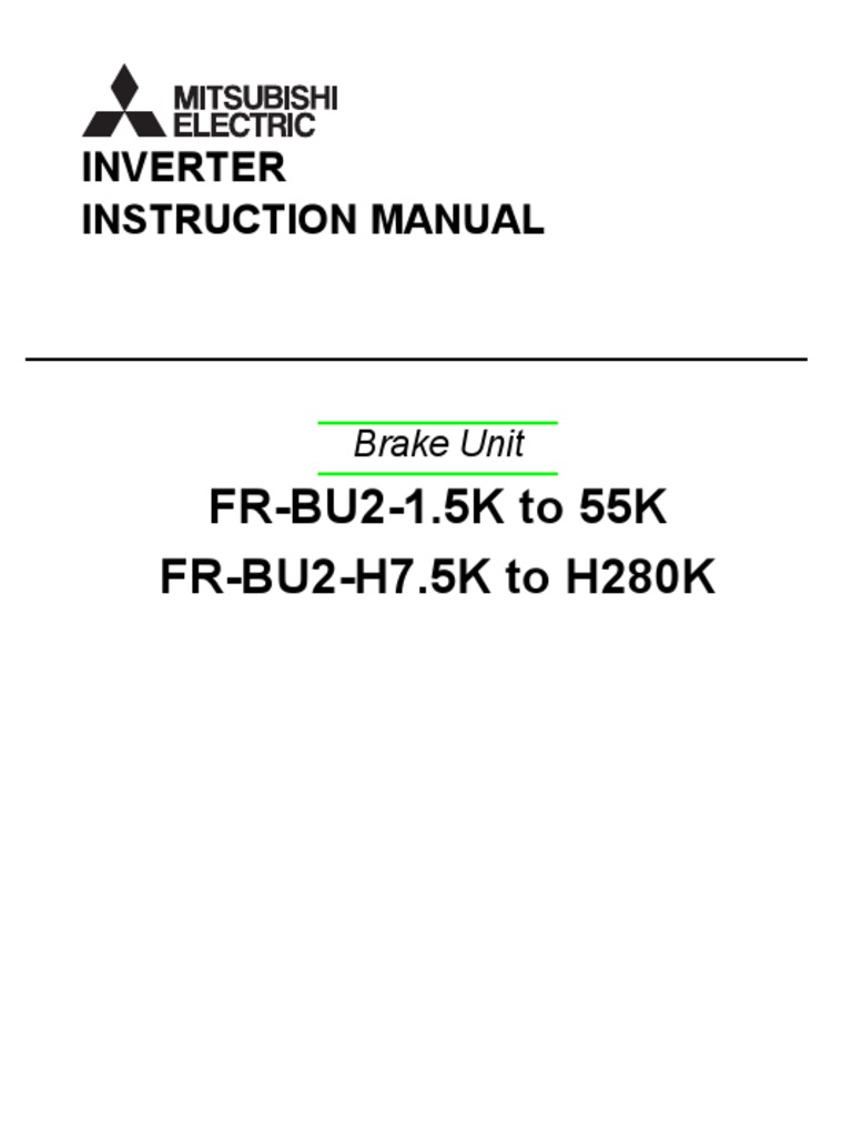 FR-BU2-1.5K To 55K FR-BU2-H7.5K To H280K: Inverter Instruction Manual | PDF | Electric Power ...