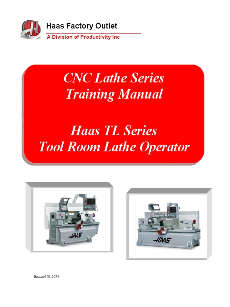 CNC Lathe Series Training Manual Haas TL Series Tool Room Lathe ...