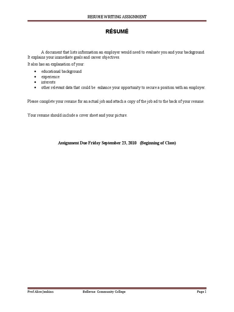 Résumé: Assignment Due Friday September 23, 2010 (Beginning of Class ...