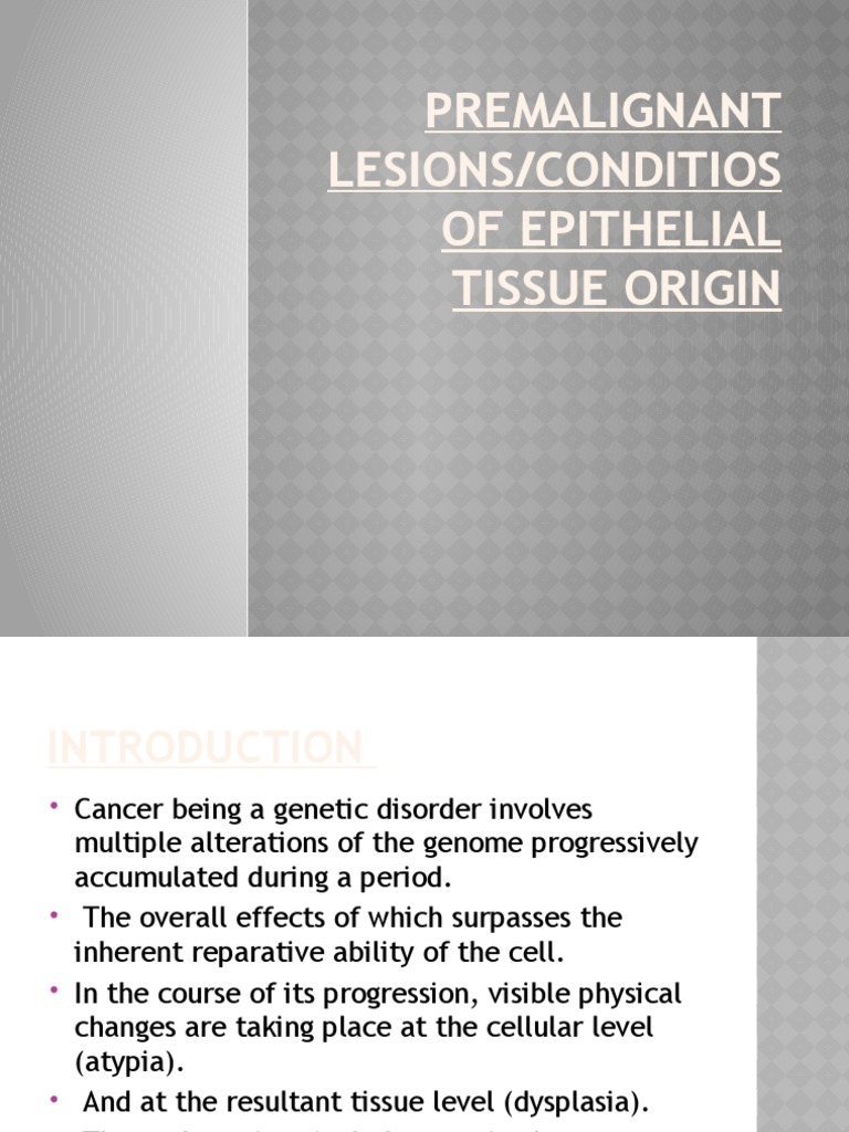 Pre Malignant Lesions | PDF | Medical Specialties | Cancer
