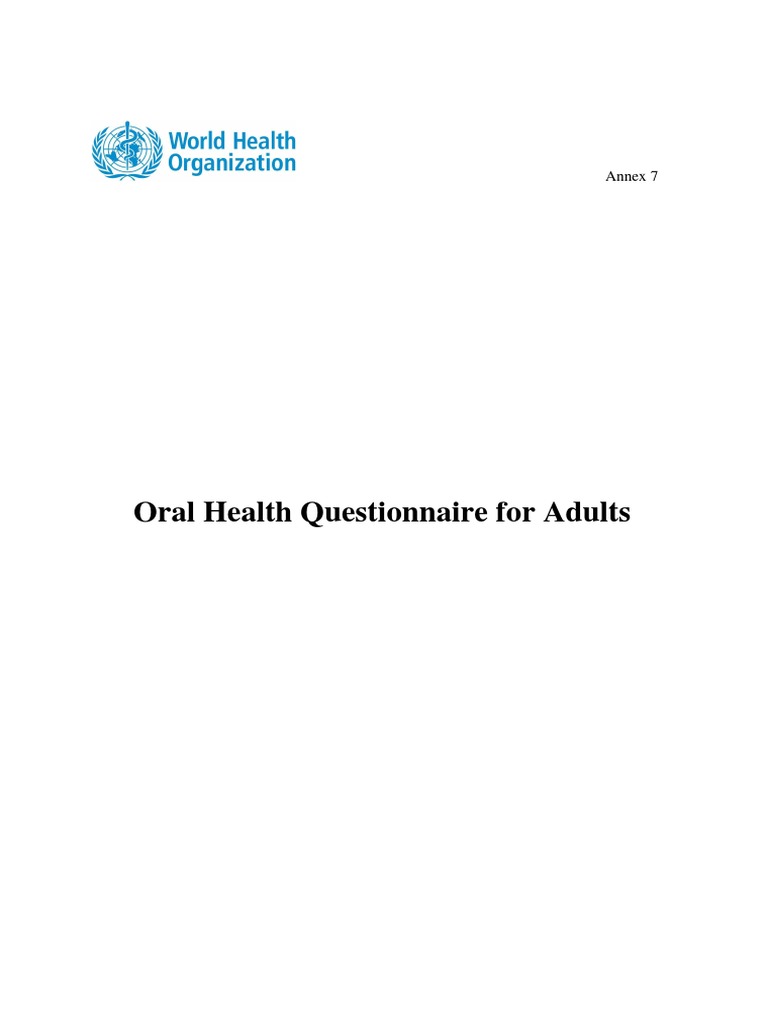 Oral Health Questionnaire For Adults: Annex 7 | PDF | Oral Hygiene ...