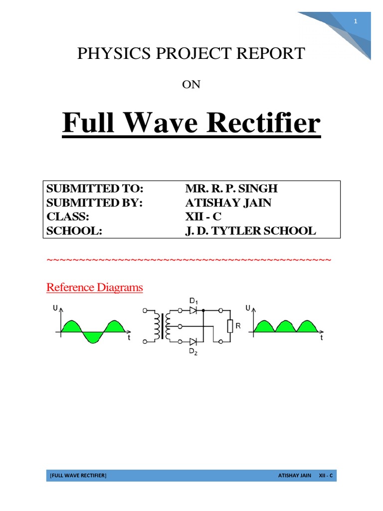 Full Wave Rectifier: Physics Project Report | PDF | Rectifier | Manufactured Goods