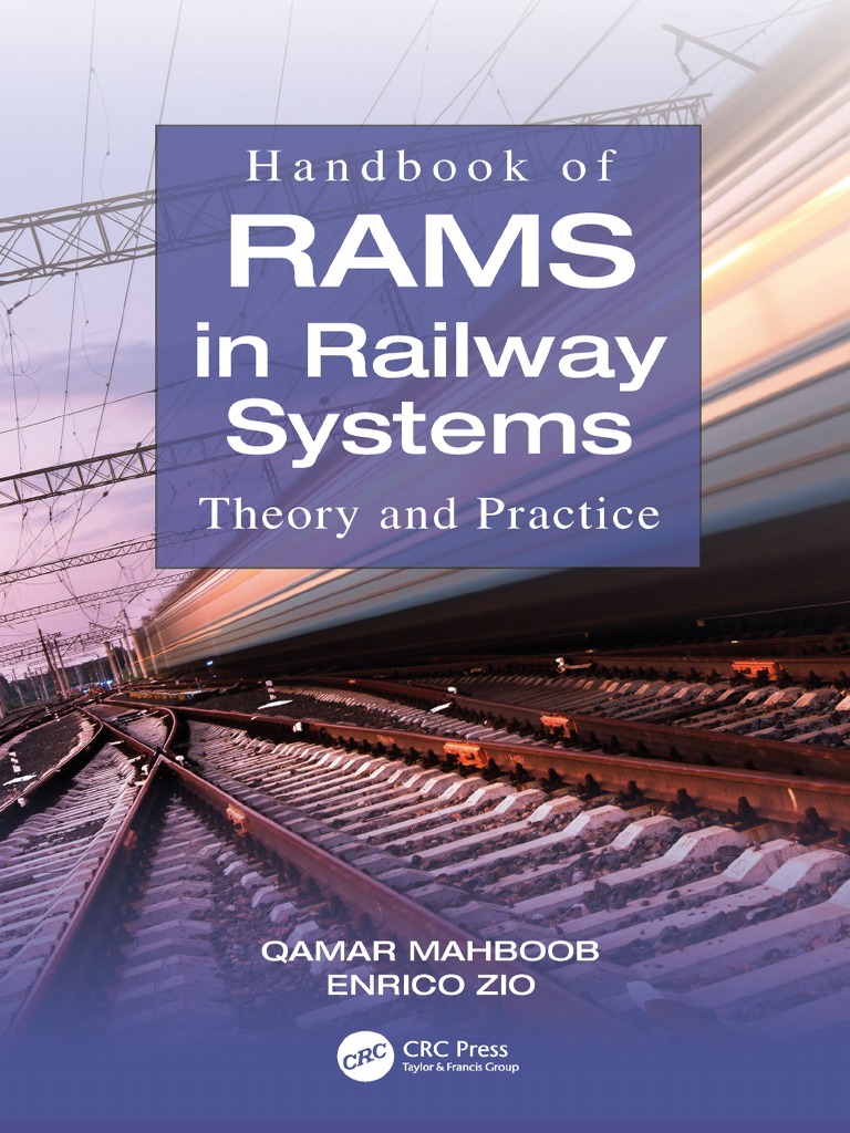 Handbook Of Rams In Railway Systems Theory And Practice 2018 Pdf