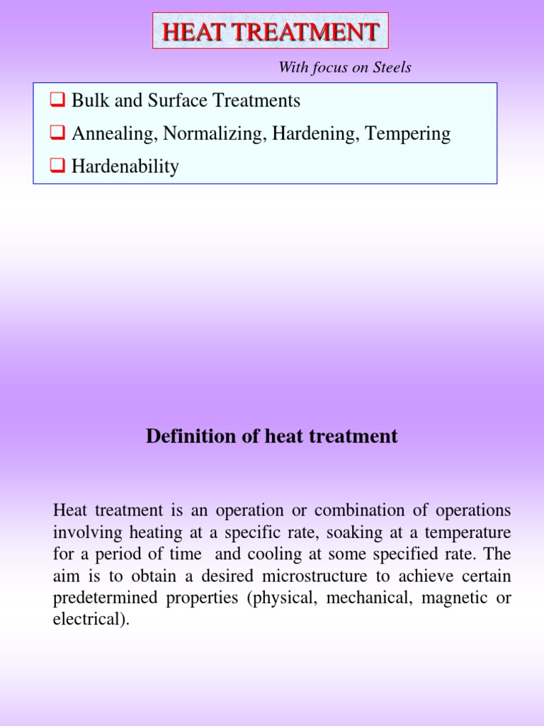 Heat_Treatment.ppt | Annealing (Metallurgy) | Heat Treating