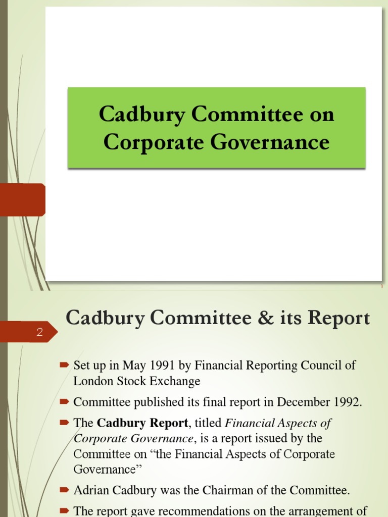L10 Cadbury Committee and CG in India | PDF | Board Of Directors ...